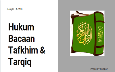 Hukum Tafkhim Dan Tarqiq: Pengertian Beserta Contohnya